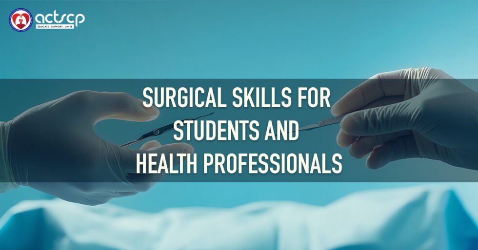Surgical Skills for Students and Health Professionals | ACTSCP